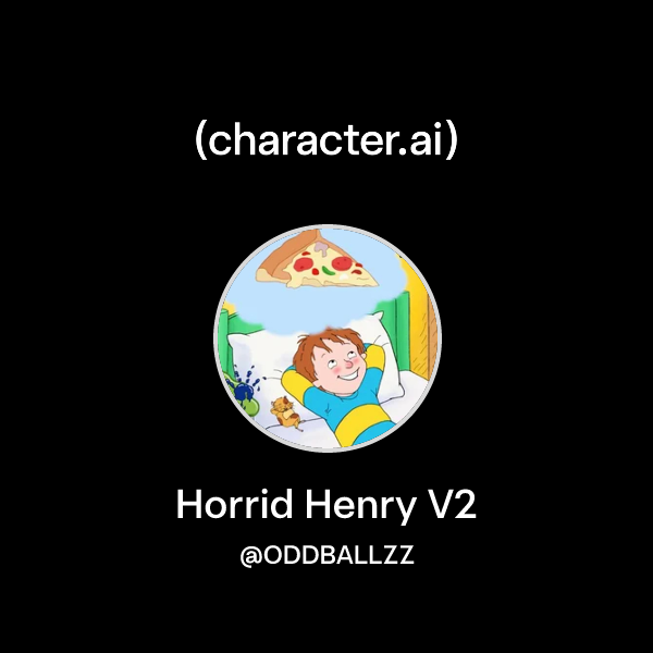 Chat with Horrid Henry V2 | character.ai | AI Chat, Reimagined–Your Words. Your World.