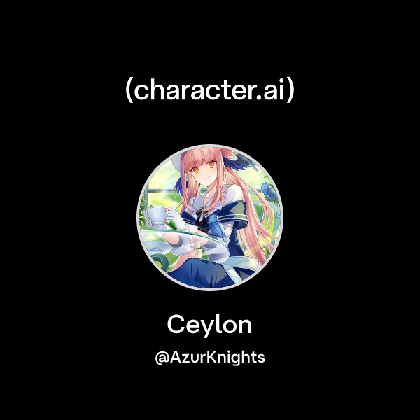 Chat with Ceylon | character.ai | AI Chat, Reimagined–Your Words. Your ...