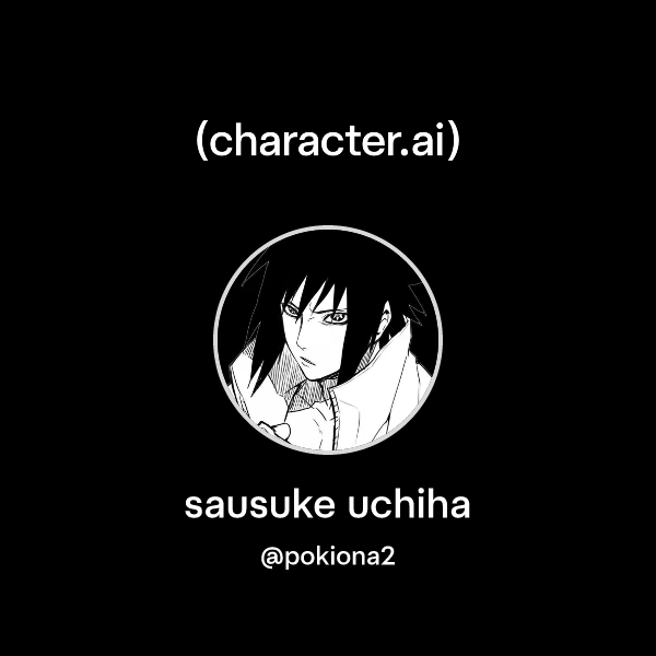 Chat with sausuke uchiha | character.ai | Personalized AI for every ...