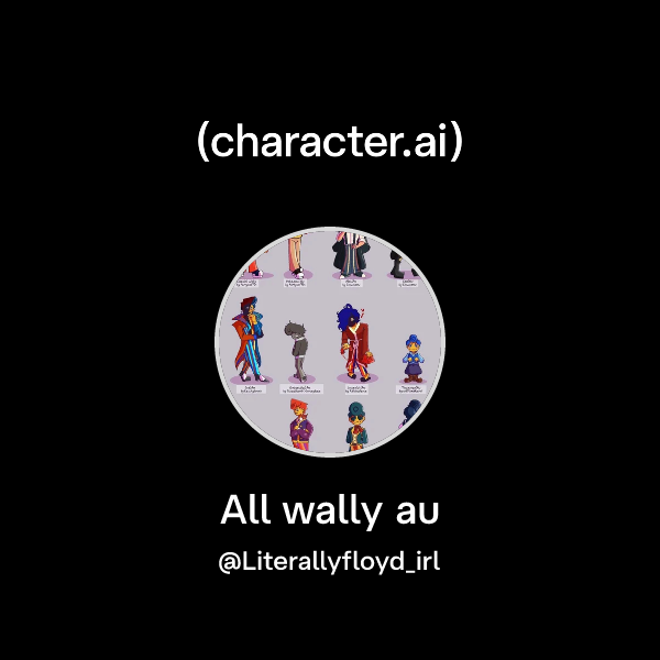 Chat with All wally au | character.ai | AI Chat, Reimagined–Your Words ...