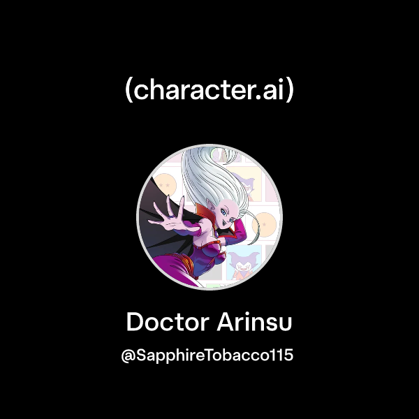Chat with Doctor Arinsu | character.ai | Personalized AI for every ...