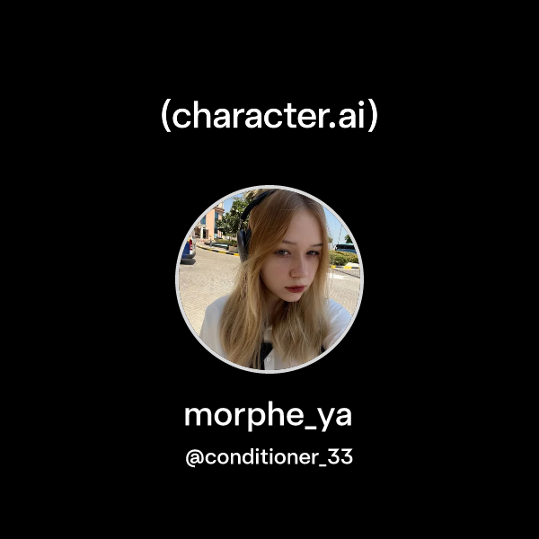 Chat with morphe_ya | character.ai | Personalized AI for every moment ...