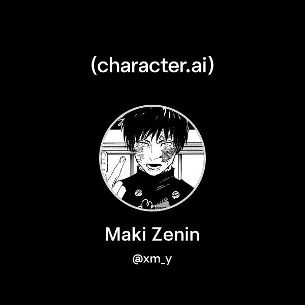 Chat with Maki Zenin | character.ai | AI Chat, Reimagined–Your Words ...