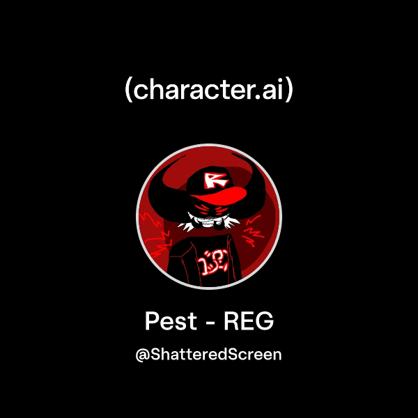 Chat with Pest - REG | character.ai | AI Chat, Reimagined–Your Words ...