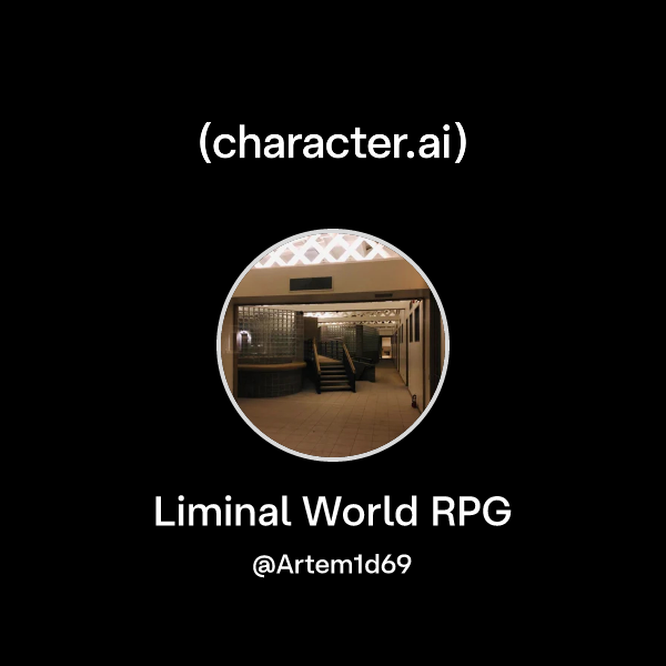 Chat with Liminal World RPG | character.ai | AI Chat, Reimagined–Your ...