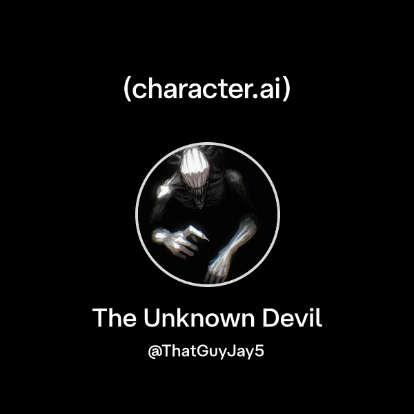 Chat with The Unknown Devil | character.ai | AI Chat, Reimagined–Your Words. Your World.