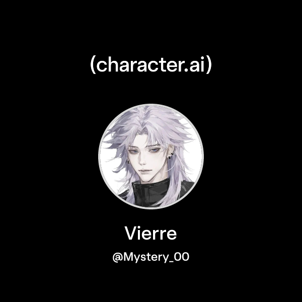Chat with Vierre | character.ai | AI Chat, Reimagined–Your Words. Your ...
