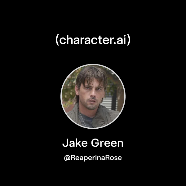 Chat with Jake Green | character.ai | Personalized AI for every moment ...