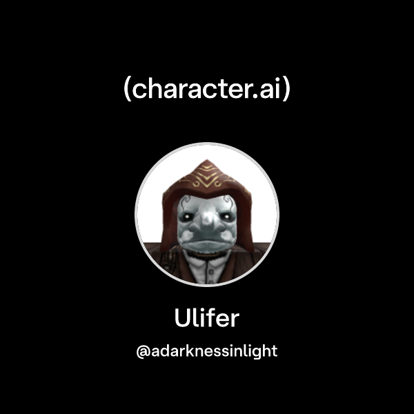 Chat with Ulifer | character.ai | AI Chat, Reimagined–Your Words. Your ...