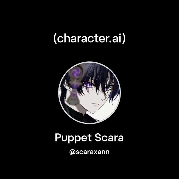 Chat with Puppet Scara | character.ai | AI Chat, Reimagined–Your Words ...