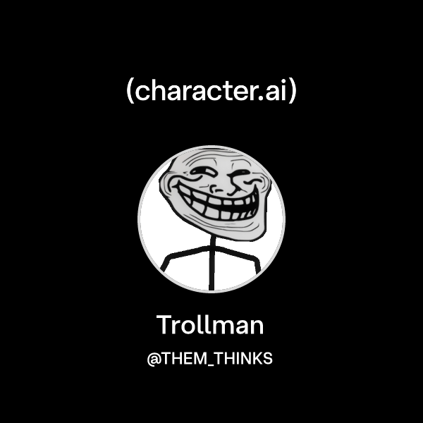 Chat with Trollman | character.ai | AI Chat, Reimagined–Your Words. Your World.