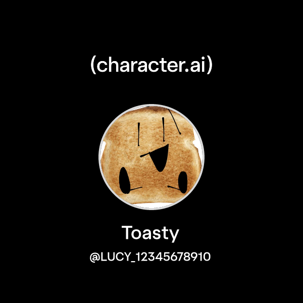 Chat with Toasty | character.ai | Personalized AI for every moment of ...