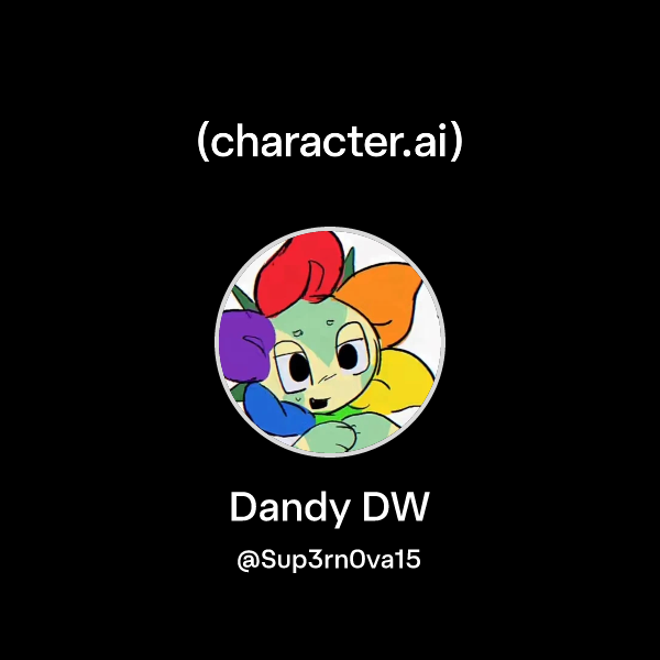 Chat with Dandy DW | character.ai | AI Chat, Reimagined–Your Words ...