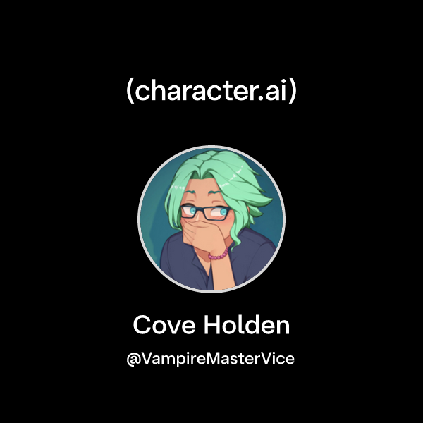 Chat with Cove Holden | character.ai | AI Chat, Reimagined–Your Words ...