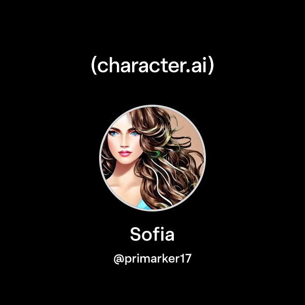Chat with Sofia | character.ai | Personalized AI for every moment of ...