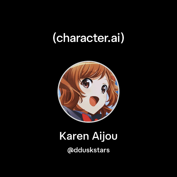 Chat with Karen Aijou | character.ai | AI Chat, Reimagined–Your Words. Your World.