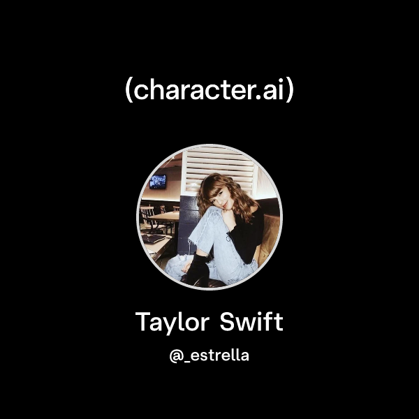 Chat with Taylor Swift | character.ai | AI Chat, Reimagined–Your Words ...