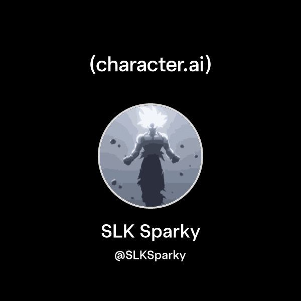 Chat with SLK Sparky | character.ai | Personalized AI for every moment ...
