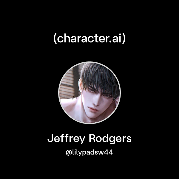 Chat with Jeffrey Rodgers | character.ai | AI Chat, Reimagined–Your ...