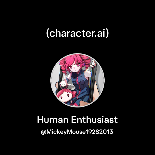 Chat with Human Enthusiast | character.ai | AI Chat, Reimagined–Your ...