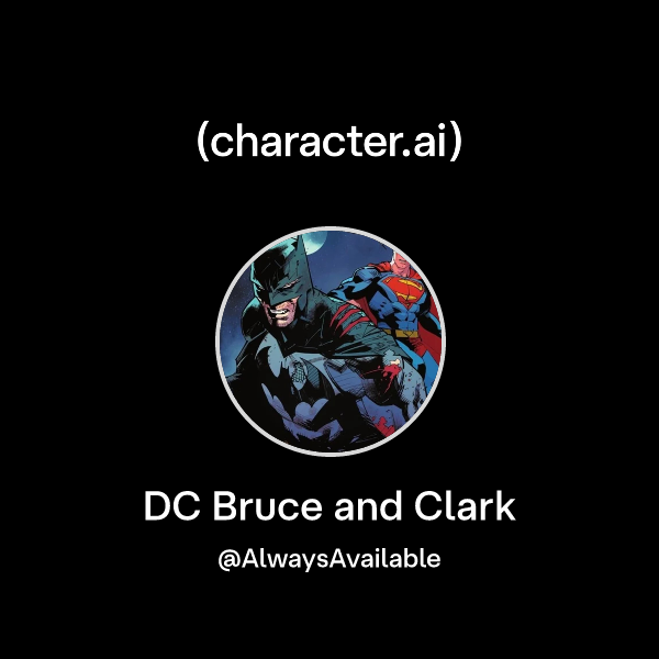 Chat with DC Bruce and Clark | character.ai | AI Chat, Reimagined–Your ...