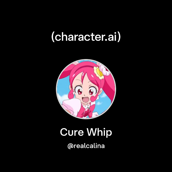 Chat with Cure Whip | character.ai | Personalized AI for every moment ...