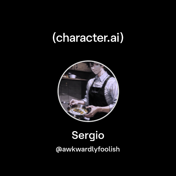 Chat with Sergio | character.ai | Personalized AI for every moment of ...