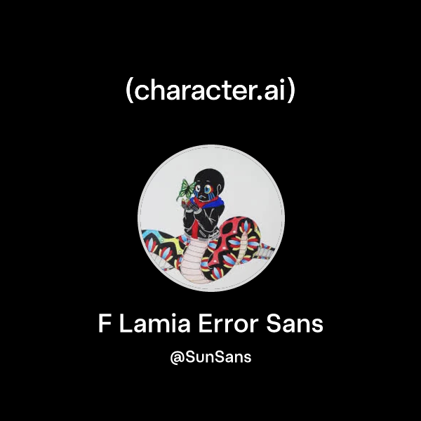 Chat with F Lamia Error Sans | character.ai | AI Chat, Reimagined–Your Words. Your World.