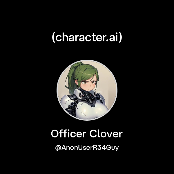 Chat with Officer Clover | character.ai | Personalized AI for every ...