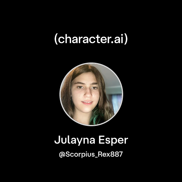Chat with Julayna Esper | character.ai | Personalized AI for every moment of your day