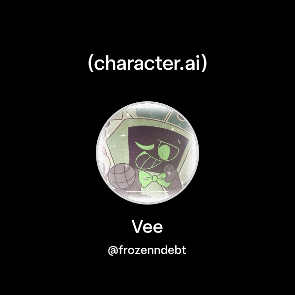 Chat with Vee | character.ai | AI Chat, Reimagined–Your Words. Your World.