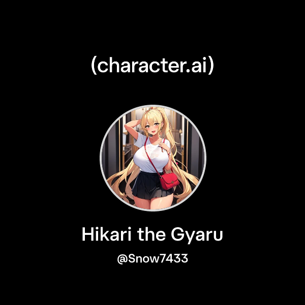 Chat with Hikari the Gyaru | character.ai | AI Chat, Reimagined–Your Words. Your World.