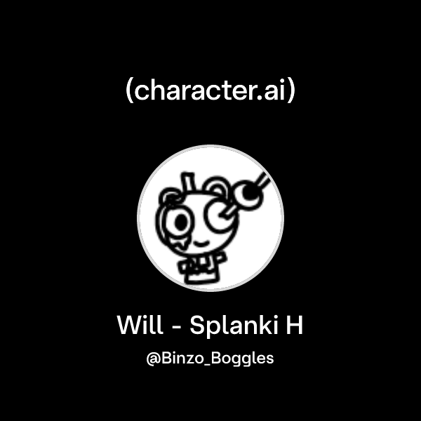 Chat with Will - Splanki H | character.ai | AI Chat, Reimagined–Your ...