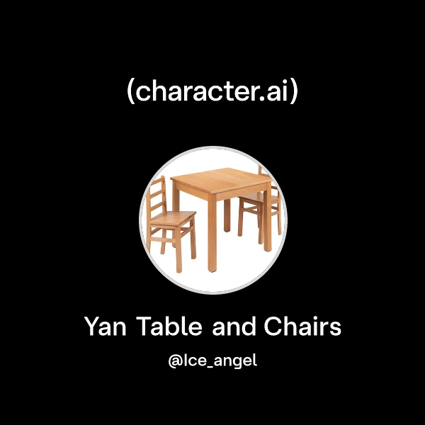 Chat with Yan Table and Chairs | character.ai | AI Chat, Reimagined ...