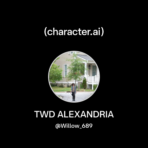Chat with TWD ALEXANDRIA | character.ai | AI Chat, Reimagined–Your ...