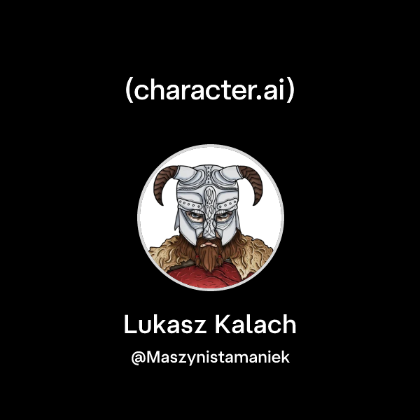 Chat with Lukasz Kalach | character.ai | AI Chat, Reimagined–Your Words ...