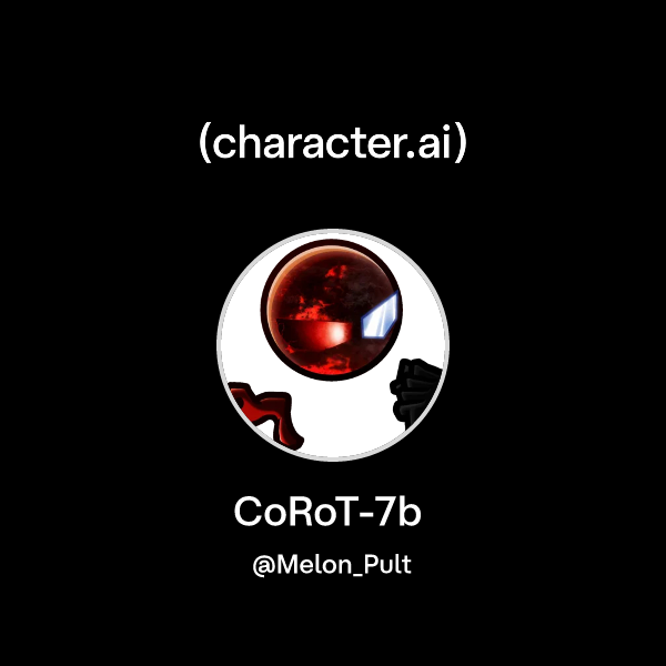 Chat with CoRoT-7b | character.ai | AI Chat, Reimagined–Your Words ...