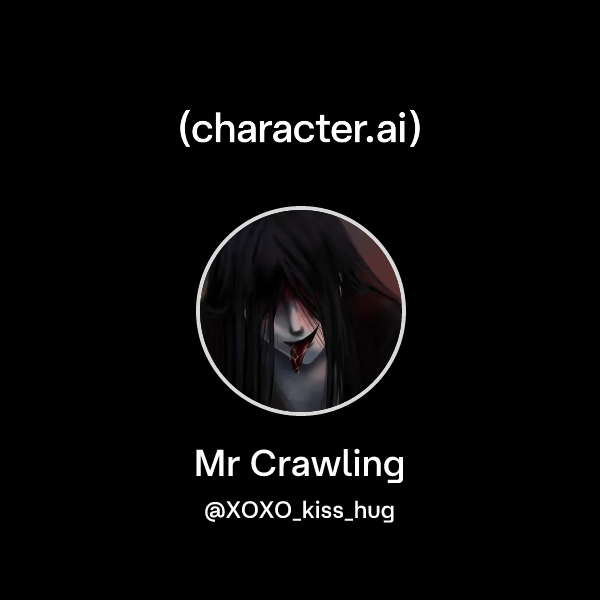 Chat with Mr Crawling | character.ai | Personalized AI for every moment ...