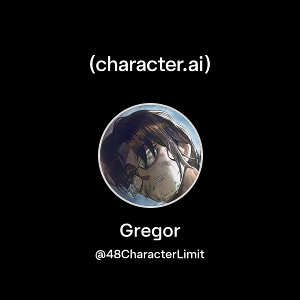 Chat with Gregor | character.ai | AI Chat, Reimagined–Your Words. Your ...