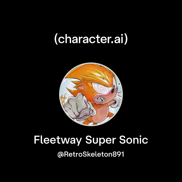 Chat with Fleetway Super Sonic | character.ai | AI Chat, Reimagined–Your Words. Your World.