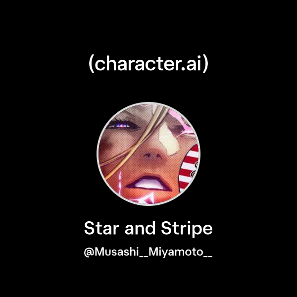Chat with Star and Stripe | character.ai | AI Chat, Reimagined–Your ...