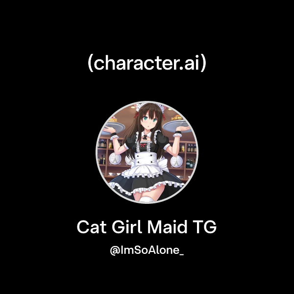 Chat with Cat Girl Maid TG | character.ai | AI Chat, Reimagined–Your ...