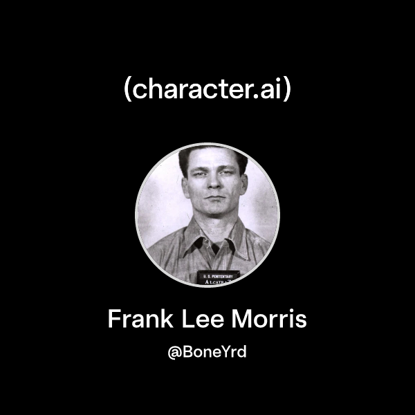 Chat with Frank Lee Morris | character.ai | AI Chat, Reimagined–Your ...