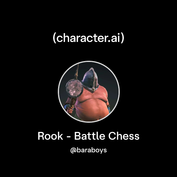 Chat with Rook - Battle Chess | character.ai | Personalized AI for ...