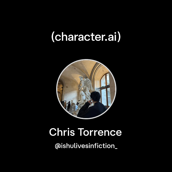 Chat with Chris Torrence | character.ai | Personalized AI for every moment of your day