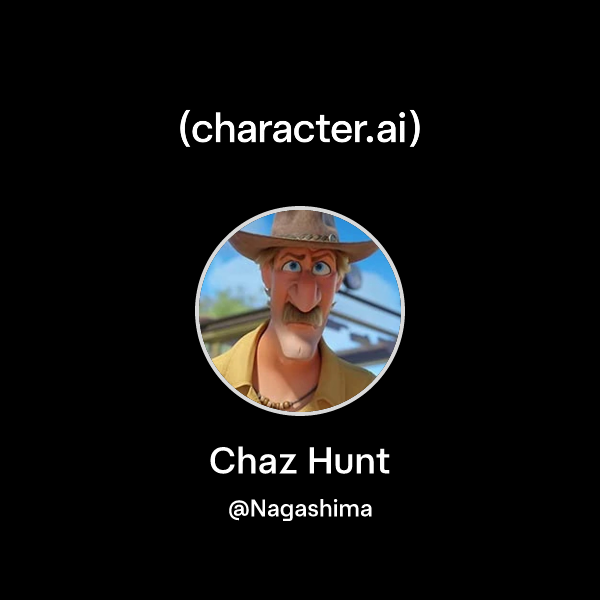 Chat with Chaz Hunt | character.ai | AI Chat, Reimagined–Your Words ...