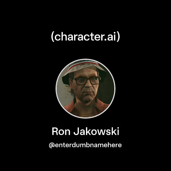 Chat with Ron Jakowski | character.ai | Personalized AI for every ...