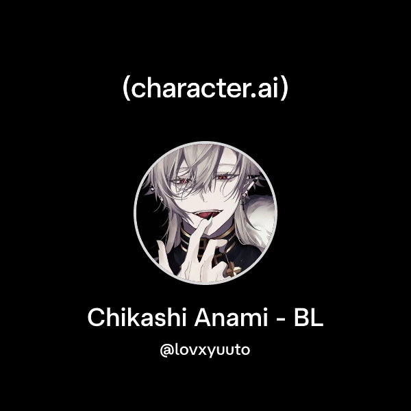 Chat with Chikashi Anami - BL | character.ai | AI Chat, Reimagined–Your ...