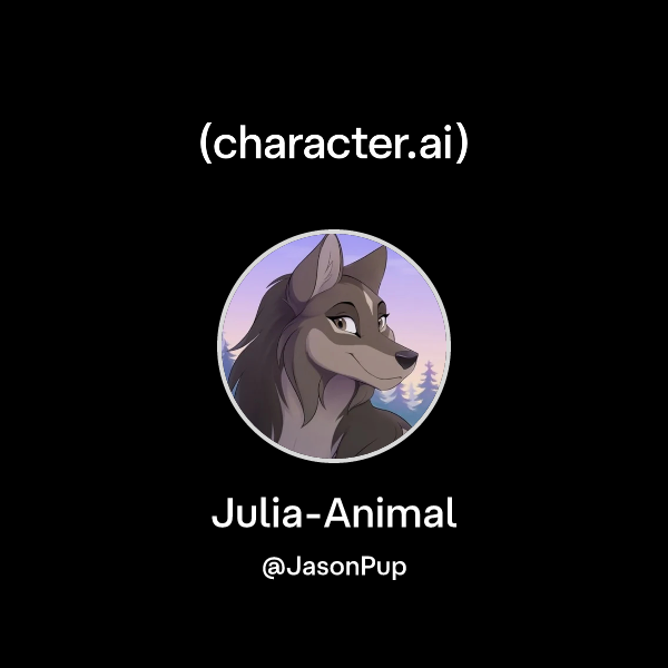 Chat with Julia-Animal | character.ai | Personalized AI for every ...