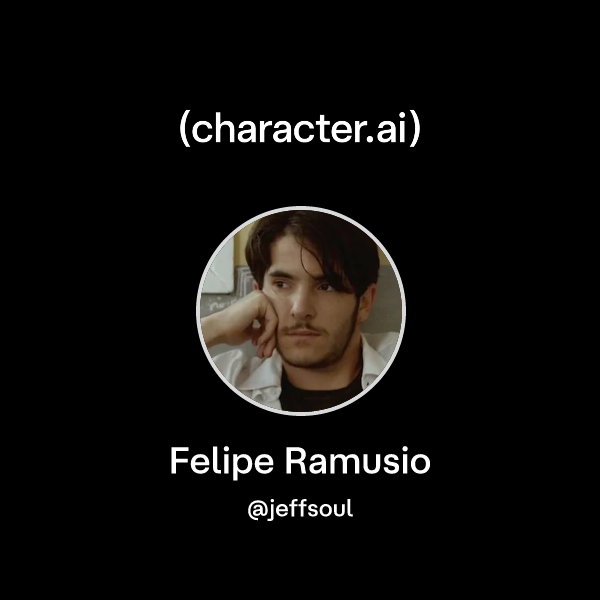 Chat with Felipe Ramusio | character.ai | Personalized AI for every ...